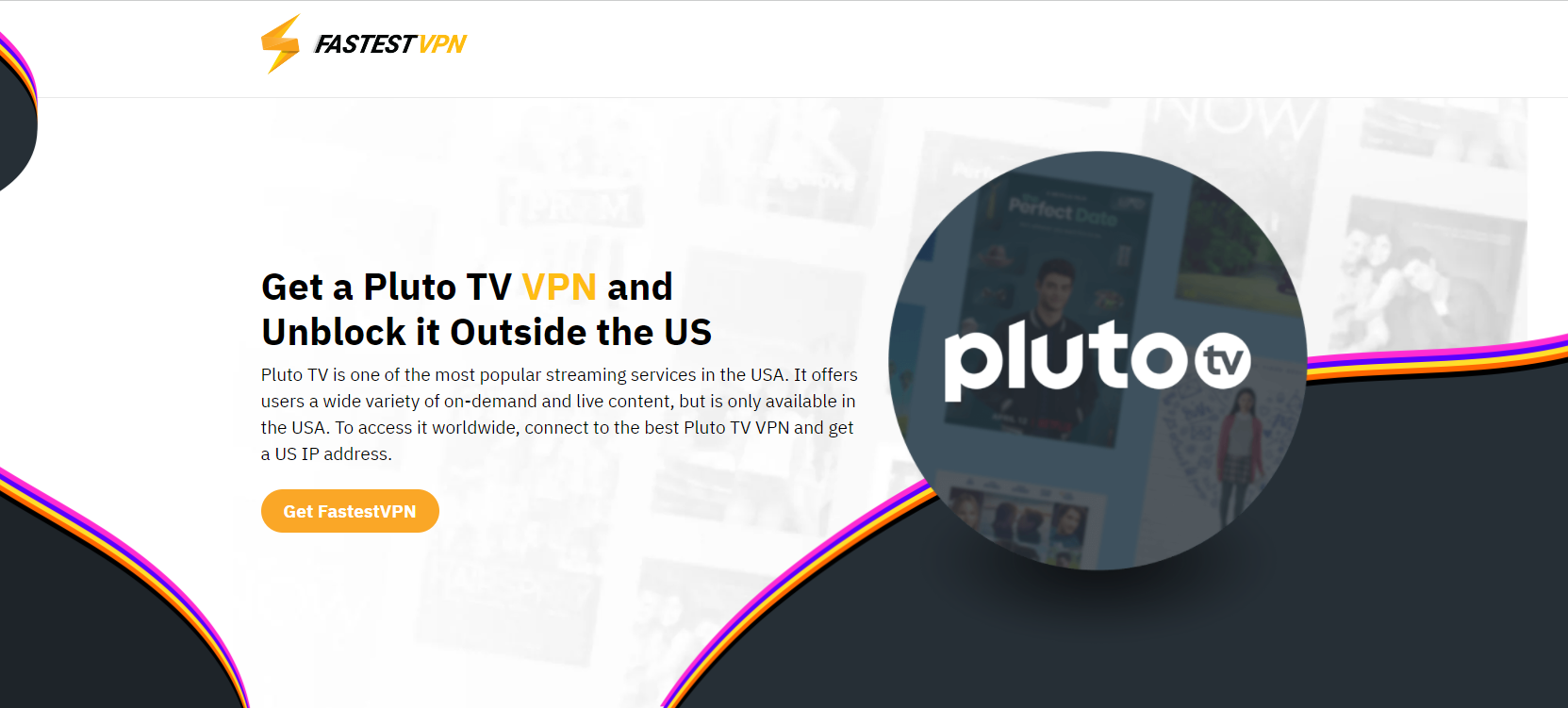 Pluto TV VPN - Unblock it Outside the US with FastestVPN